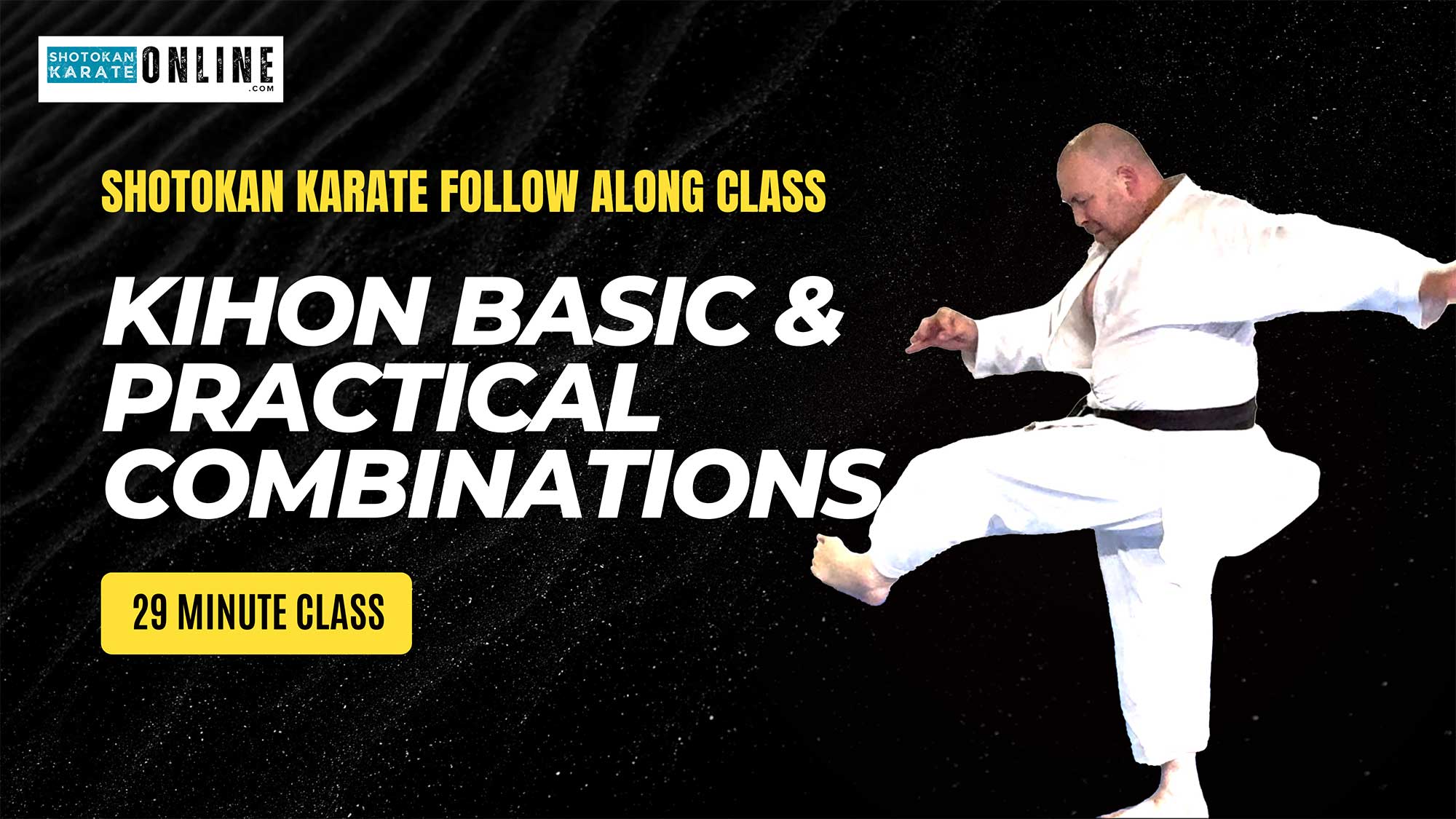 Shotokan Basic And Practical Combinations Follow Along Class